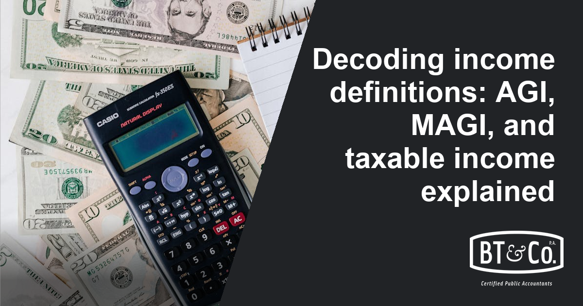 Decoding income definitions: AGI, MAGI, and taxable income explained ... Decoding income definitions: AGI, MAGI, and taxable income explained ...